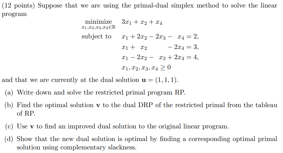 Solved (12 points) Suppose that we are using the primal-dual | Chegg.com