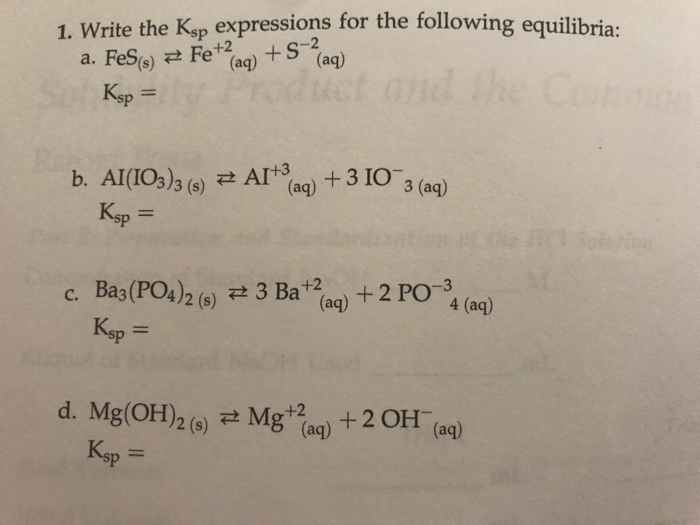 Solved 1. Write the Ksp expressions for the following | Chegg.com