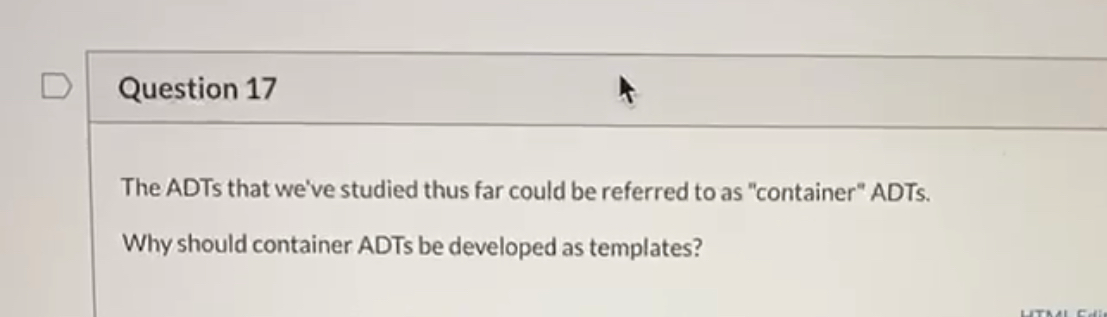 Solved Question 17 The ADTs that we've studied thus far | Chegg.com