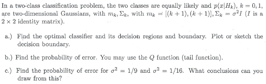 In a two-class classification problem, the two | Chegg.com