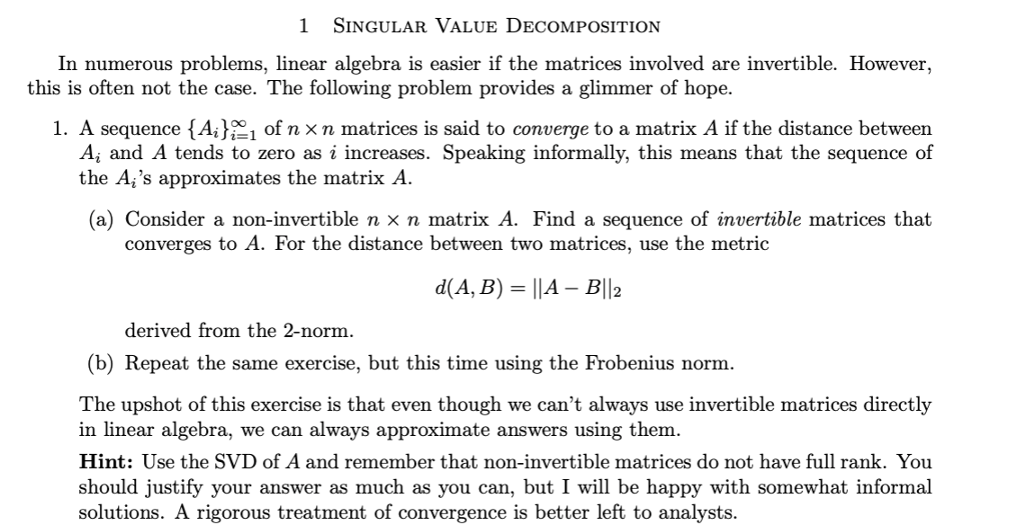 Solved 1 Singular Value DECOMPOSITION In numerous problems, | Chegg.com