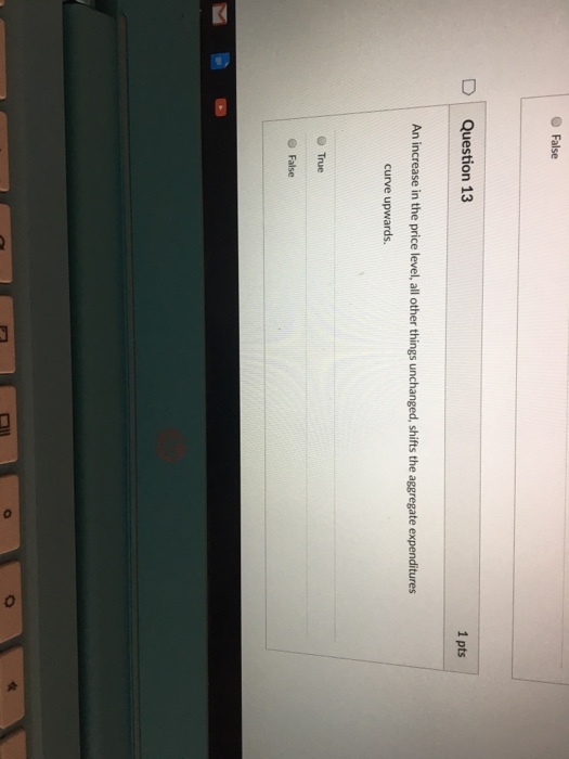 Solved False D | Question 13 1 pts An increase in the price | Chegg.com
