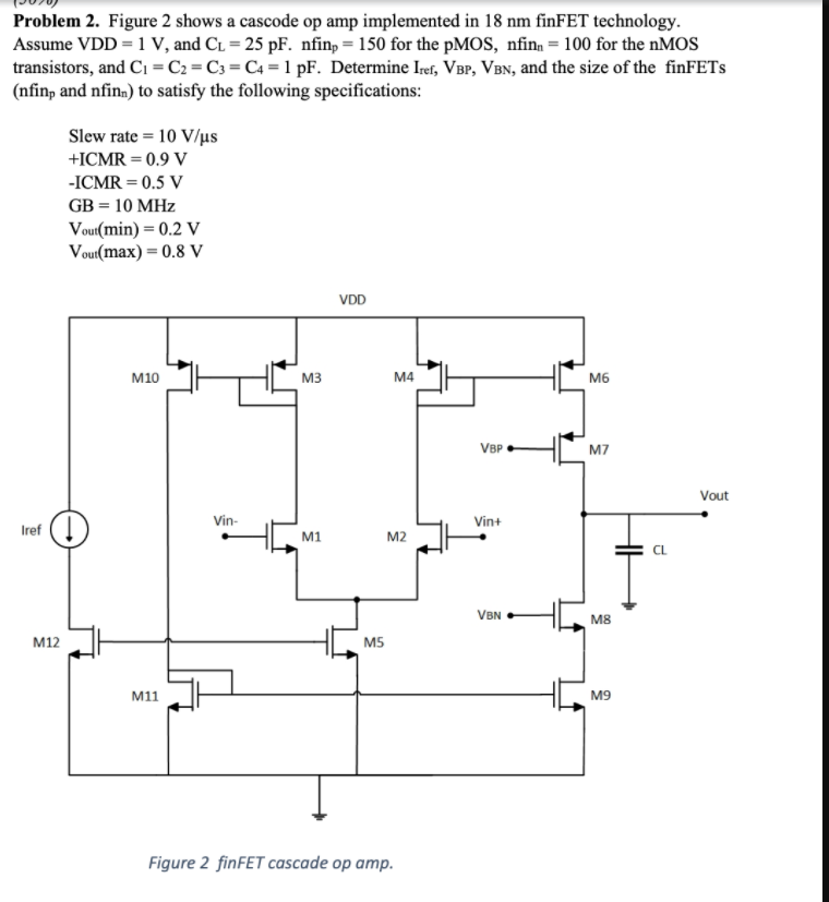 Problem 2. Figure 2 shows a cascode op amp | Chegg.com
