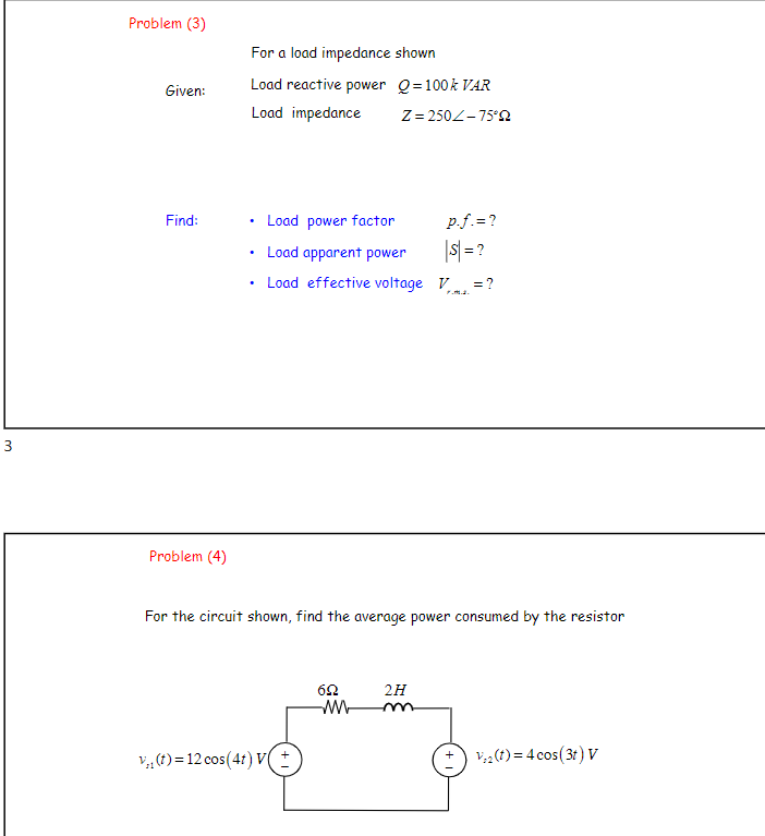 Solved Problem (3) Given: For a load impedance shown Load | Chegg.com