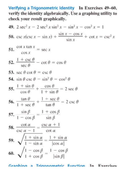 Solved Verifying a Trigonometric Identity In Exercises 49-60 | Chegg.com Solved Verifying a Trigonometric Identity In Exercises 49-60 | Chegg.com
