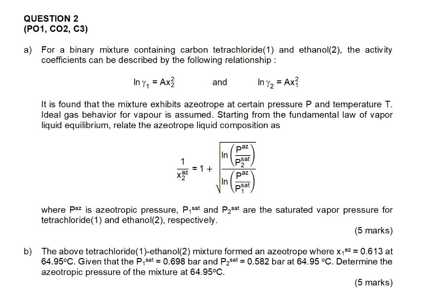 Solved QUESTION 2 (PO1, CO2, C3) a) For a binary mixture | Chegg.com
