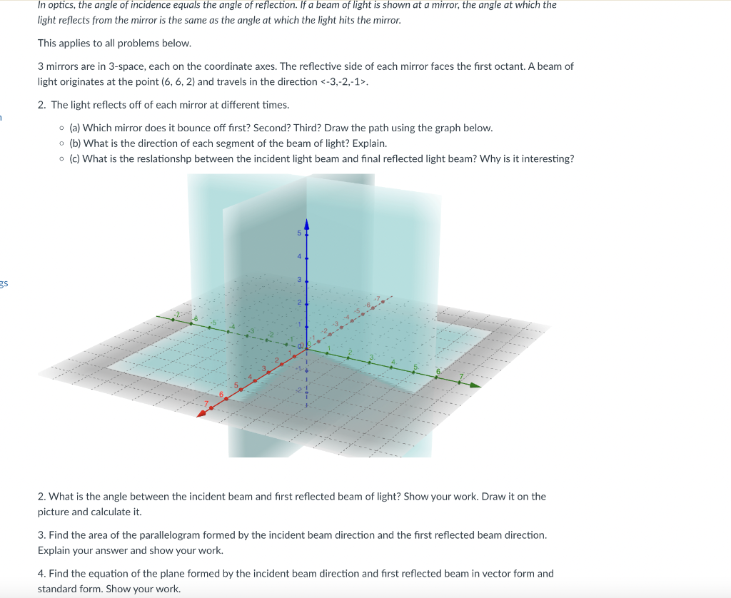 Solved In optics, the angle of incidence equals the angle of | Chegg.com