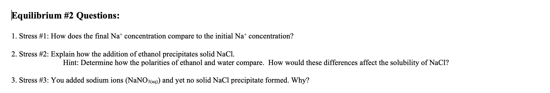 Solved Equilibrium #2 : Saturated NaCl(aq) NaClq_H Na*(aq) + | Chegg.com