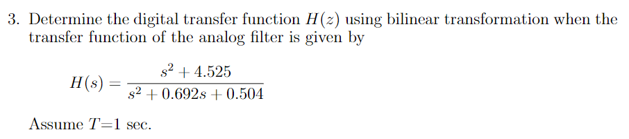 Solved 3. Determine the digital transfer function H(2) using | Chegg.com
