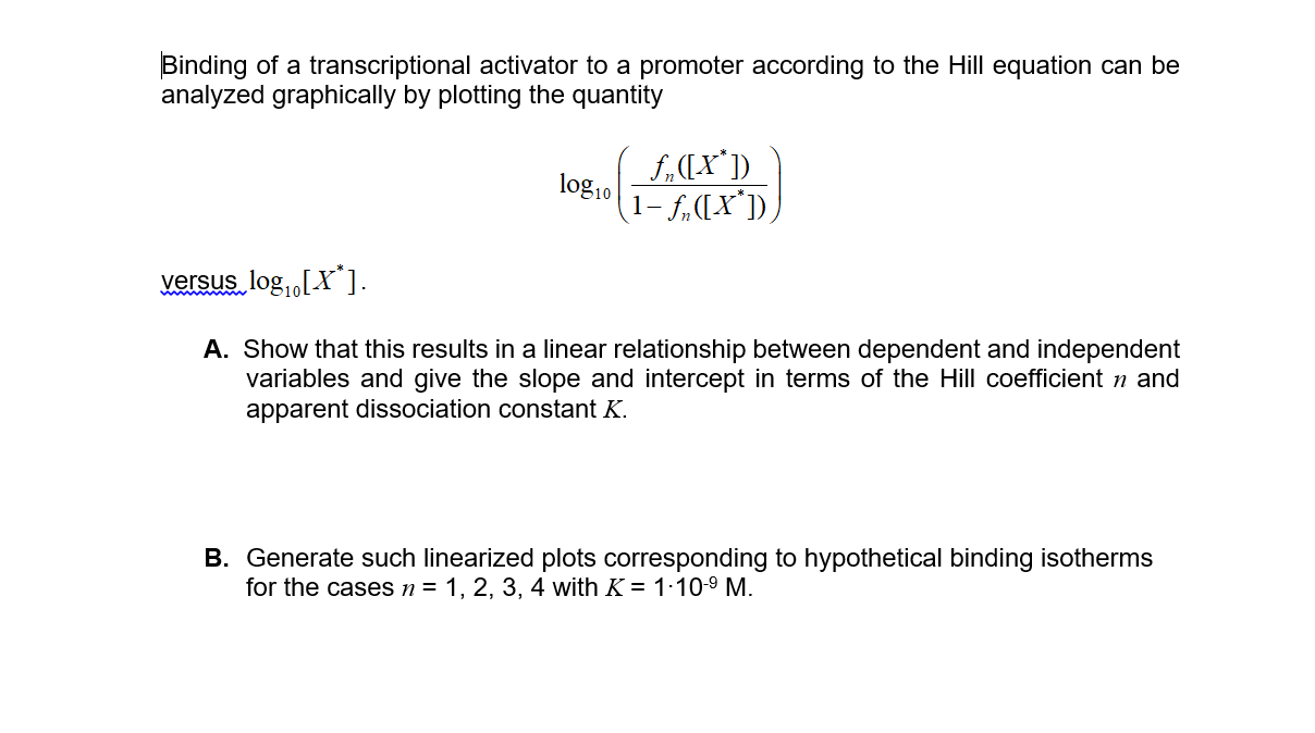 Solved Binding of a transcriptional activator to a promoter | Chegg.com