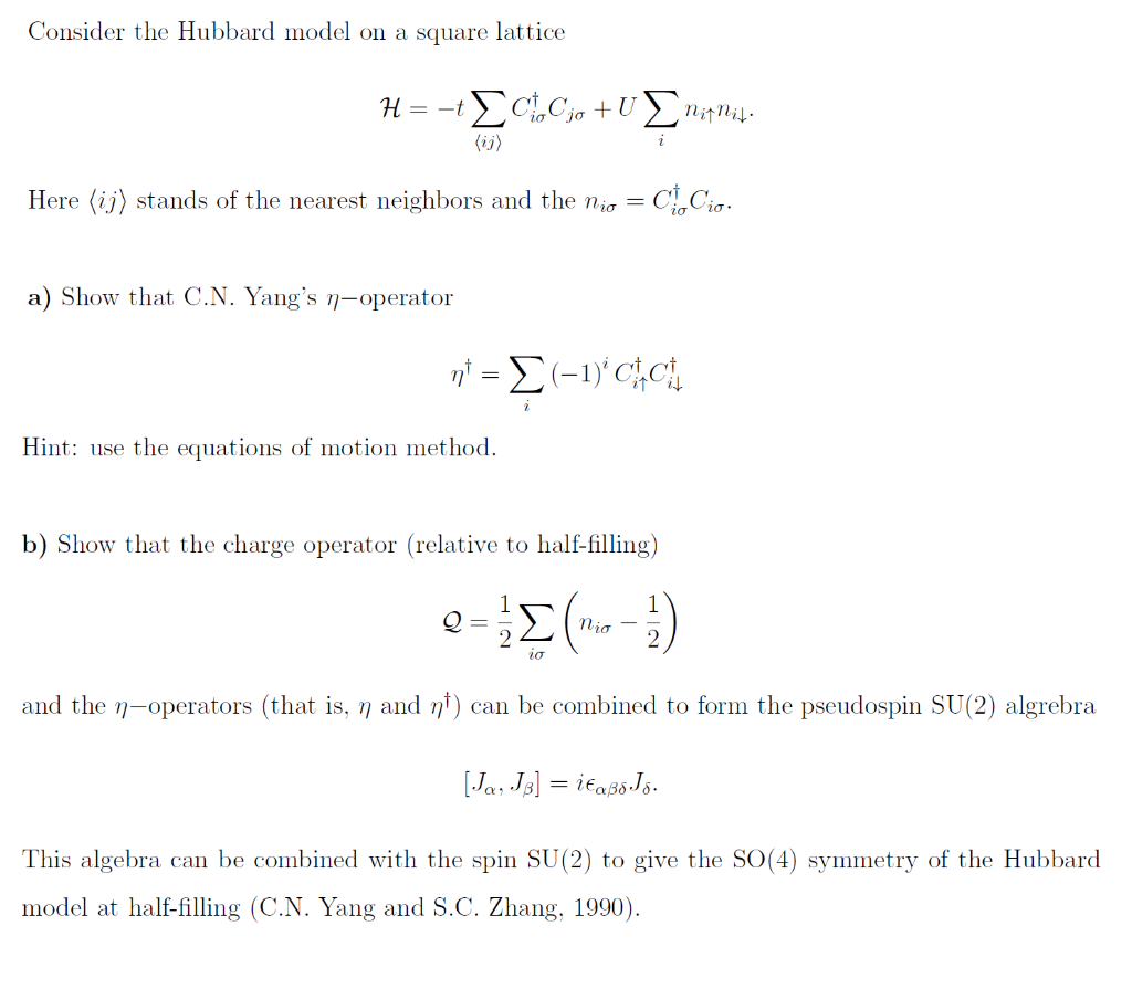 Solved Consider the Hubbard model on a square lattice | Chegg.com