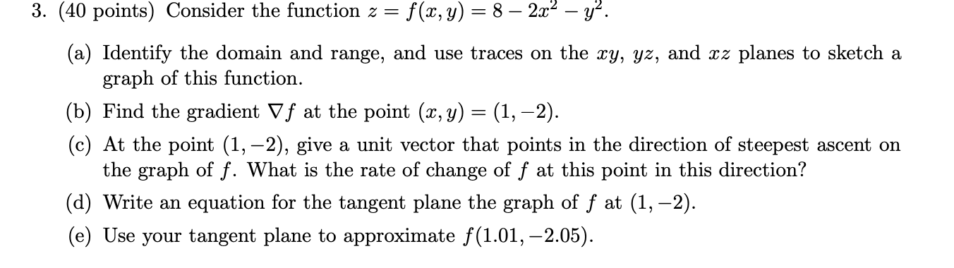 Solved 3. (40 points) Consider the function | Chegg.com