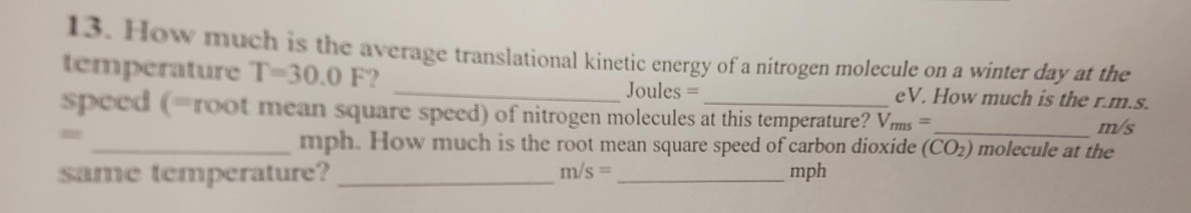 Solved 13. How much is the average translational kinetic | Chegg.com