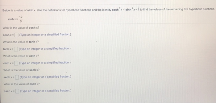 Solved Below is a value of sinh x Use the definitions for | Chegg.com