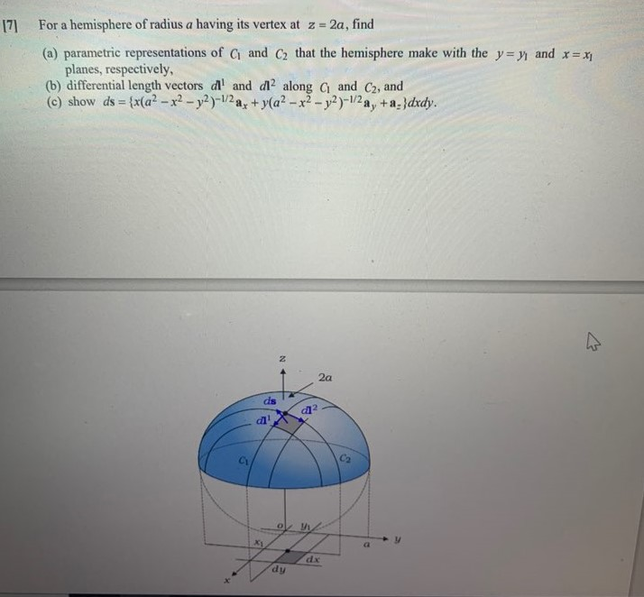 Solved 171 For a hemisphere of radius a having its vertex at | Chegg.com