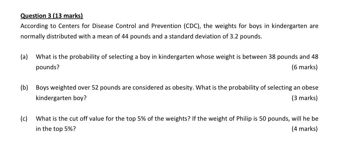 Solved Question 3 (13 marks) According to Centers for | Chegg.com
