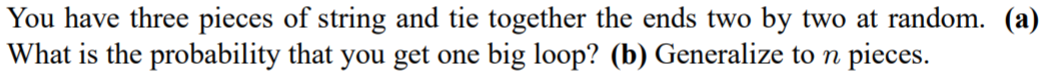 Solved You have three pieces of string and tie together the | Chegg.com