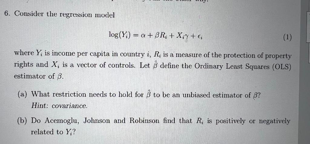 Solved 6. Consider the regression model log(Y) = a + BR; | Chegg.com