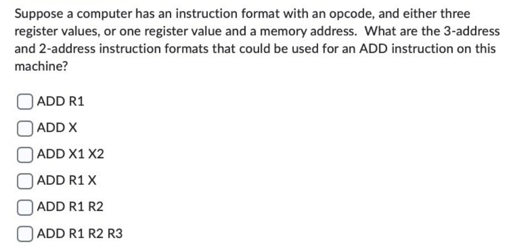 Solved Suppose a computer has an instruction format with an | Chegg.com