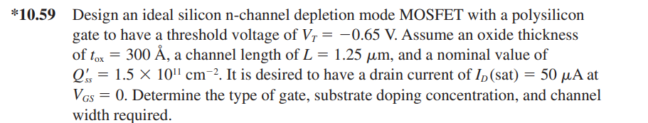 Solved 10.59 Design an ideal silicon n-channel depletion | Chegg.com