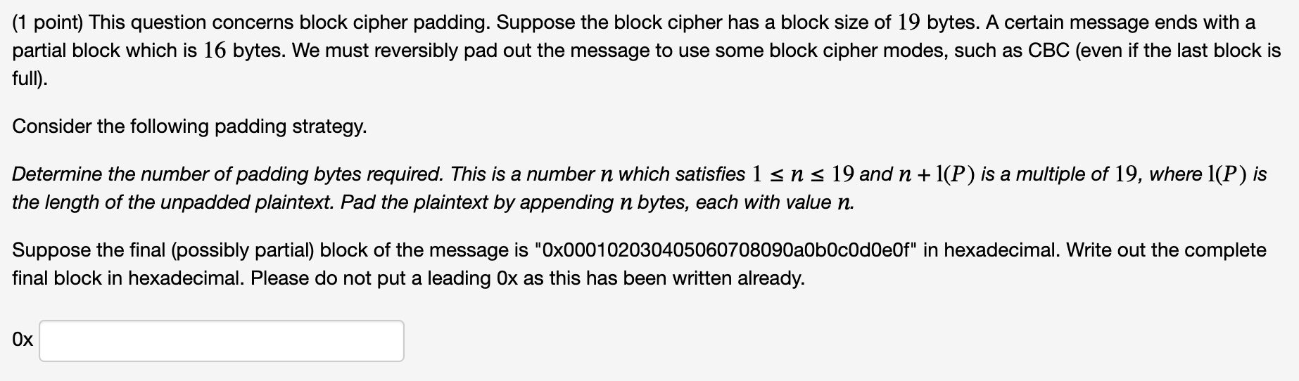 Solved (1 ﻿point) ﻿This question concerns block cipher | Chegg.com