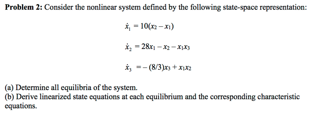 Solved Problem 2: Consider the nonlinear system defined by | Chegg.com