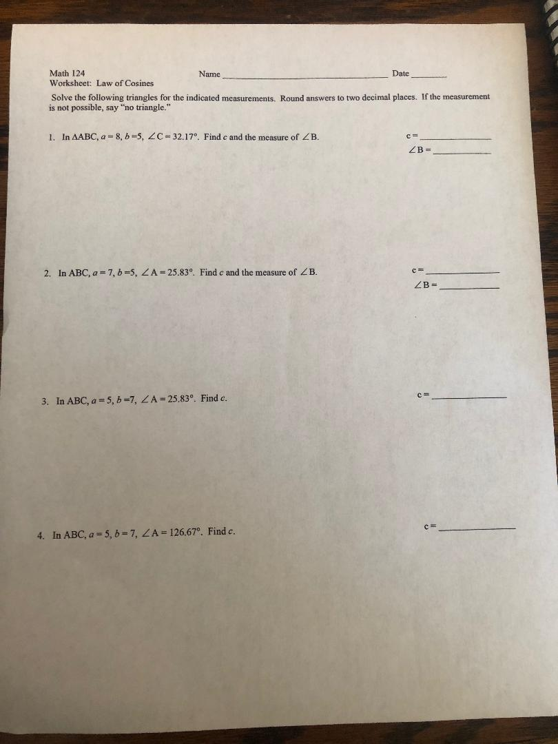 Solved Math 124 Name Date Worksheet: Law of Cosines Solve | Chegg.com
