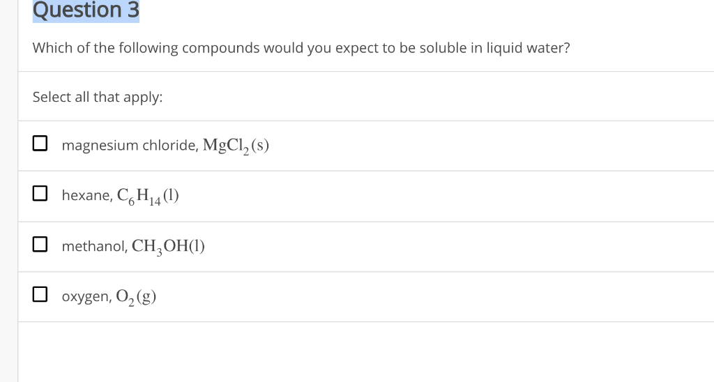 Solved Question3 Which of the following compounds would you | Chegg.com