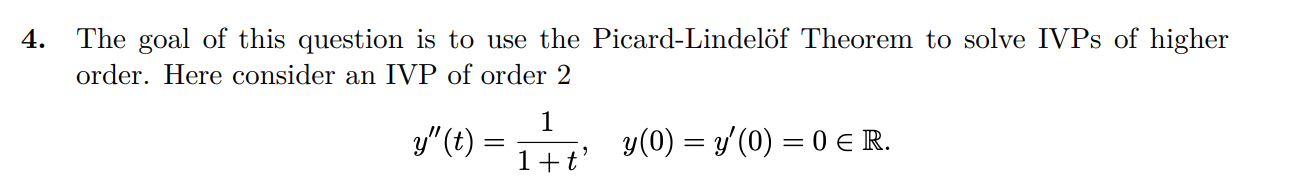 Solved a) Use the Picard-Lindelöf Theorem to find a specific | Chegg.com