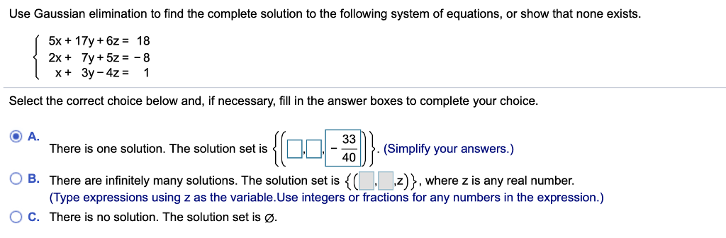 Solved Use Gaussian elimination to find the complete | Chegg.com