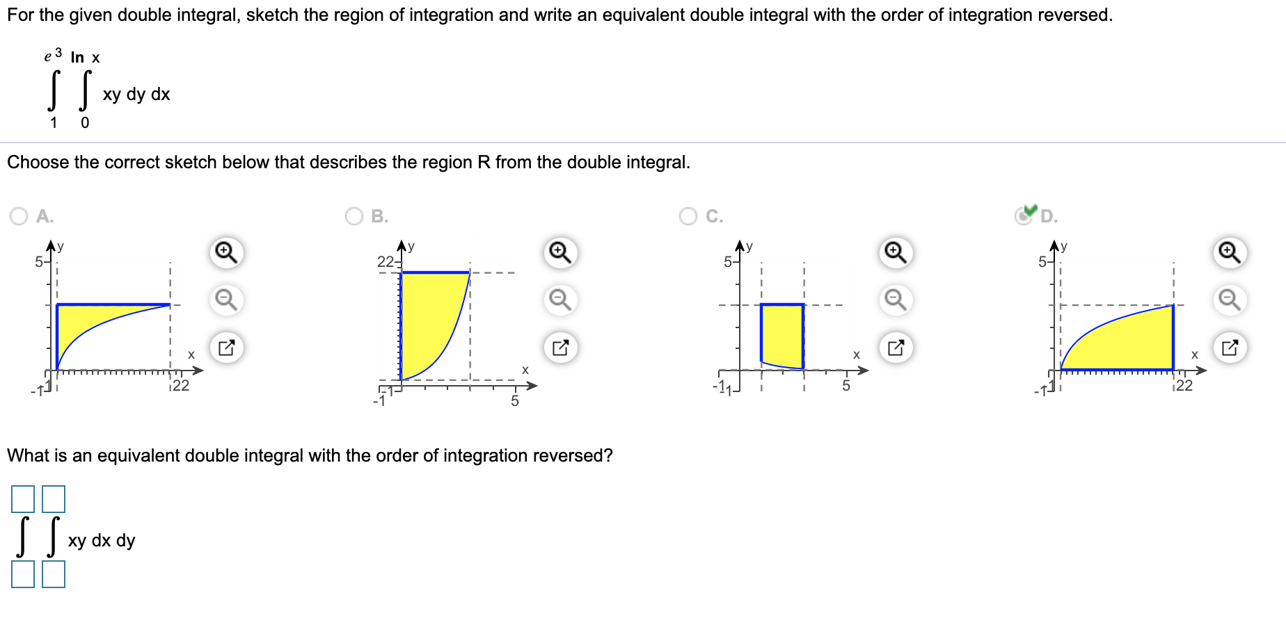 Solved For the given double integral, sketch the region of | Chegg.com