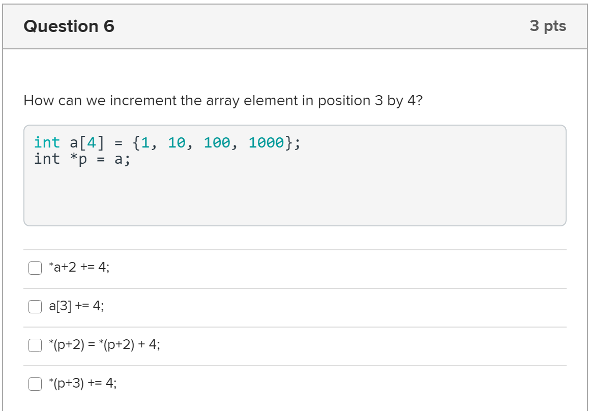 Solved Question 6 3 pts How can we increment the array | Chegg.com