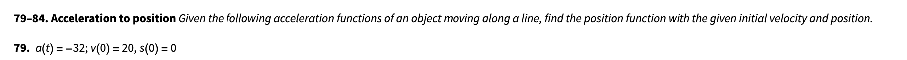 Solved 79-84. Acceleration to position Given the following | Chegg.com