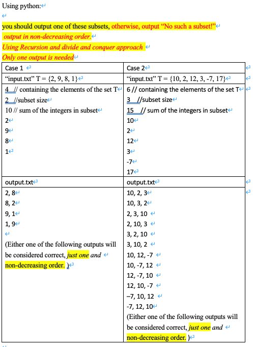 Solved Using python: you should output one of these subsets, | Chegg.com
