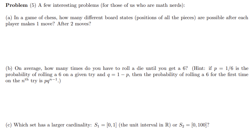 Solved Problem (5) A few interesting problems (for those of | Chegg.com