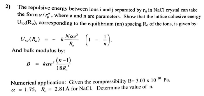 Solved 2) The repulsive energy between ions i and j | Chegg.com