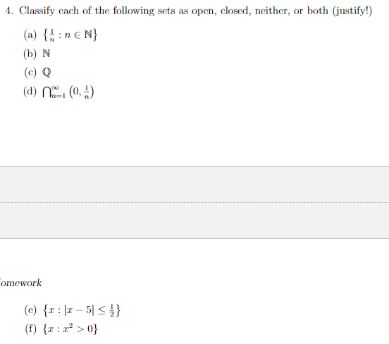 Solved 4. Classify each of the following sets as open, | Chegg.com