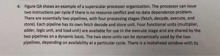 Solved Figure Q4 shows an example of a superscalar processor | Chegg.com