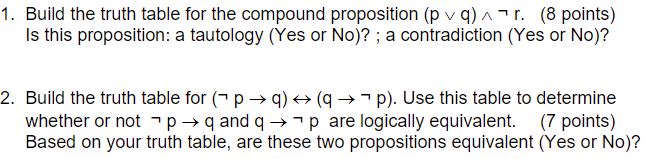Solved 1. Build the truth table for the compound proposition | Chegg.com