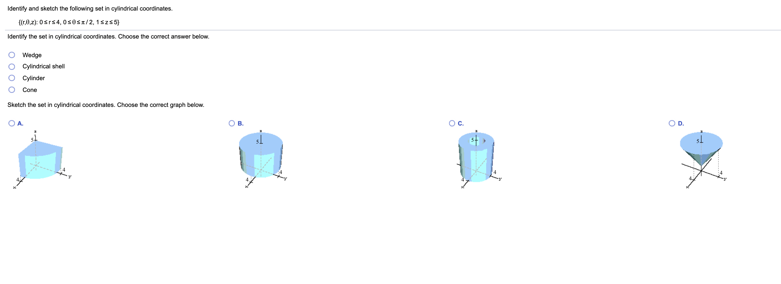 Solved Identify and sketch the following set in cylindrical | Chegg.com