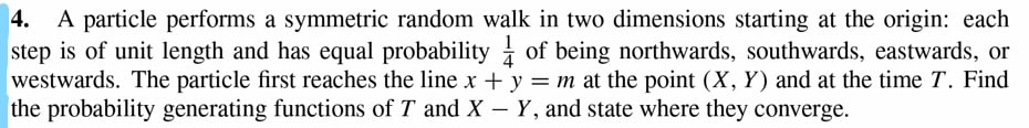 Solved 4. A particle performs a symmetric random walk in two | Chegg.com