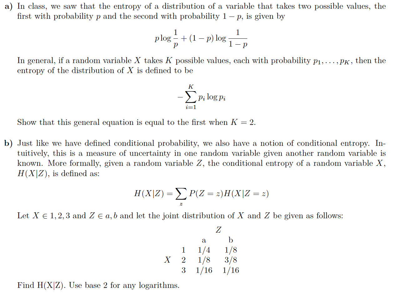 Solved a) In class, we saw that the entropy of a | Chegg.com