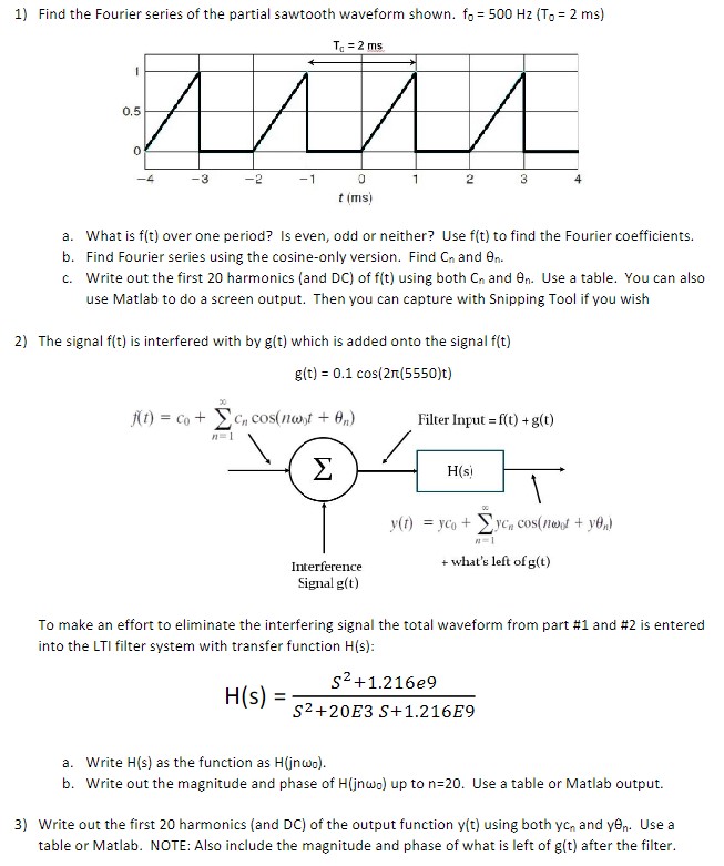 Solved 1) Find the Fourier series of the partial sawtooth | Chegg.com