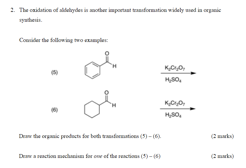 Solved 2. The oxidation of aldehydes is another important | Chegg.com