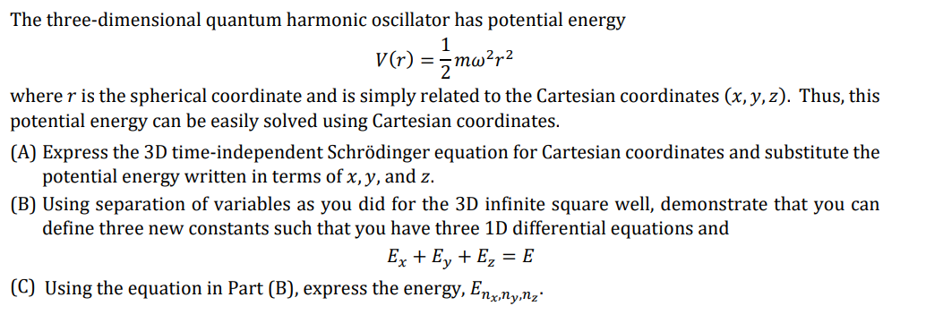 Solved The three-dimensional quantum harmonic oscillator has | Chegg.com
