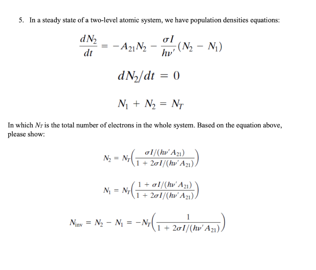 Solved 5. In a steady state of a two-level atomic system, we | Chegg.com