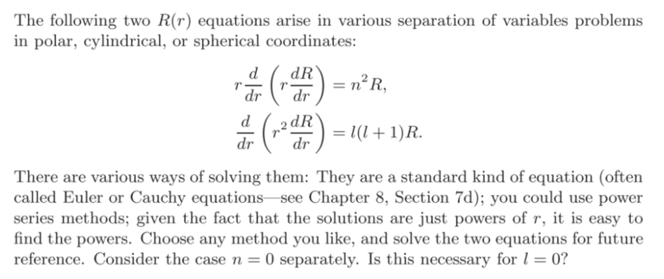 Solved The following two R(r) equations arise in various | Chegg.com