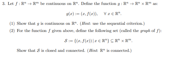 Solved 3. Let f:R" +R be continuous on R”. Define the | Chegg.com