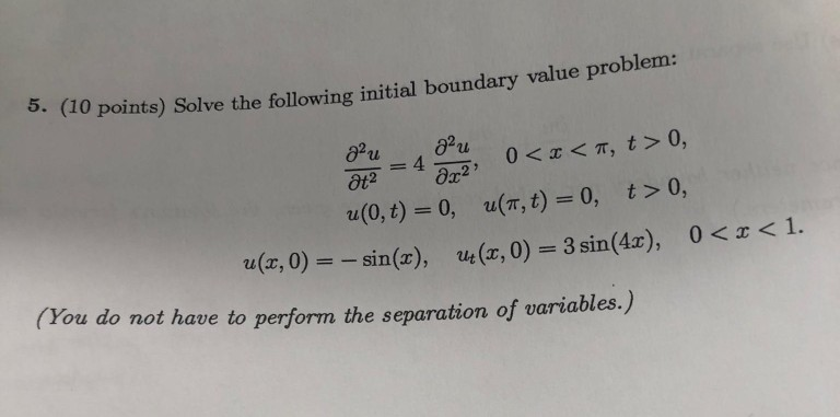 Solved 6. (10 points) Solve the following initial boundary | Chegg.com