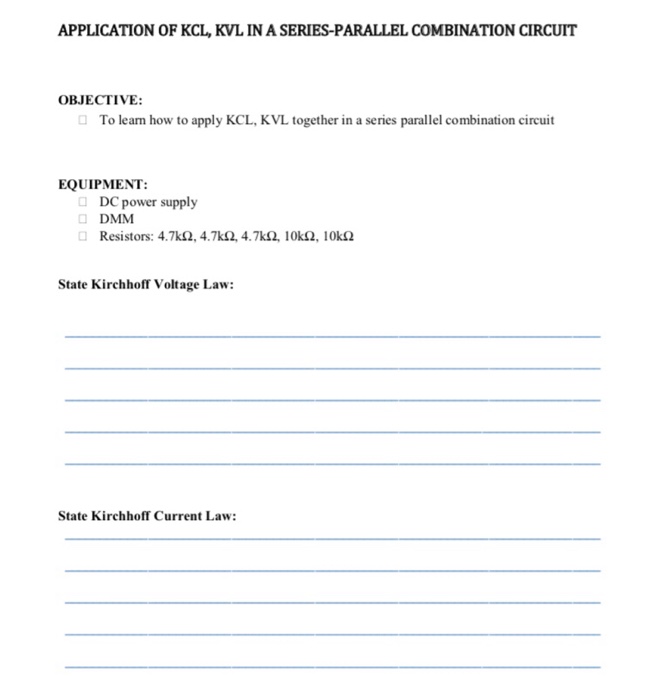 Solved APPLICATION OF KCL, KVL IN A SERIES-PARALLEL | Chegg.com
